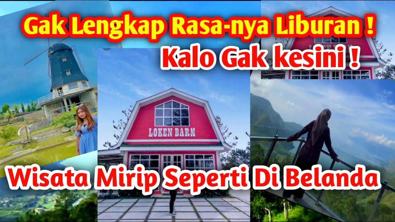 Tempat wisata baru di berastagi | loken barn resort | bangunan belanda ...