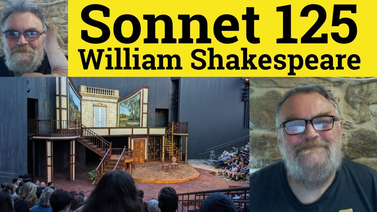 🔵 Sonnet 125 by William Shakespeare – Summary - Sonnet 125 by William ...