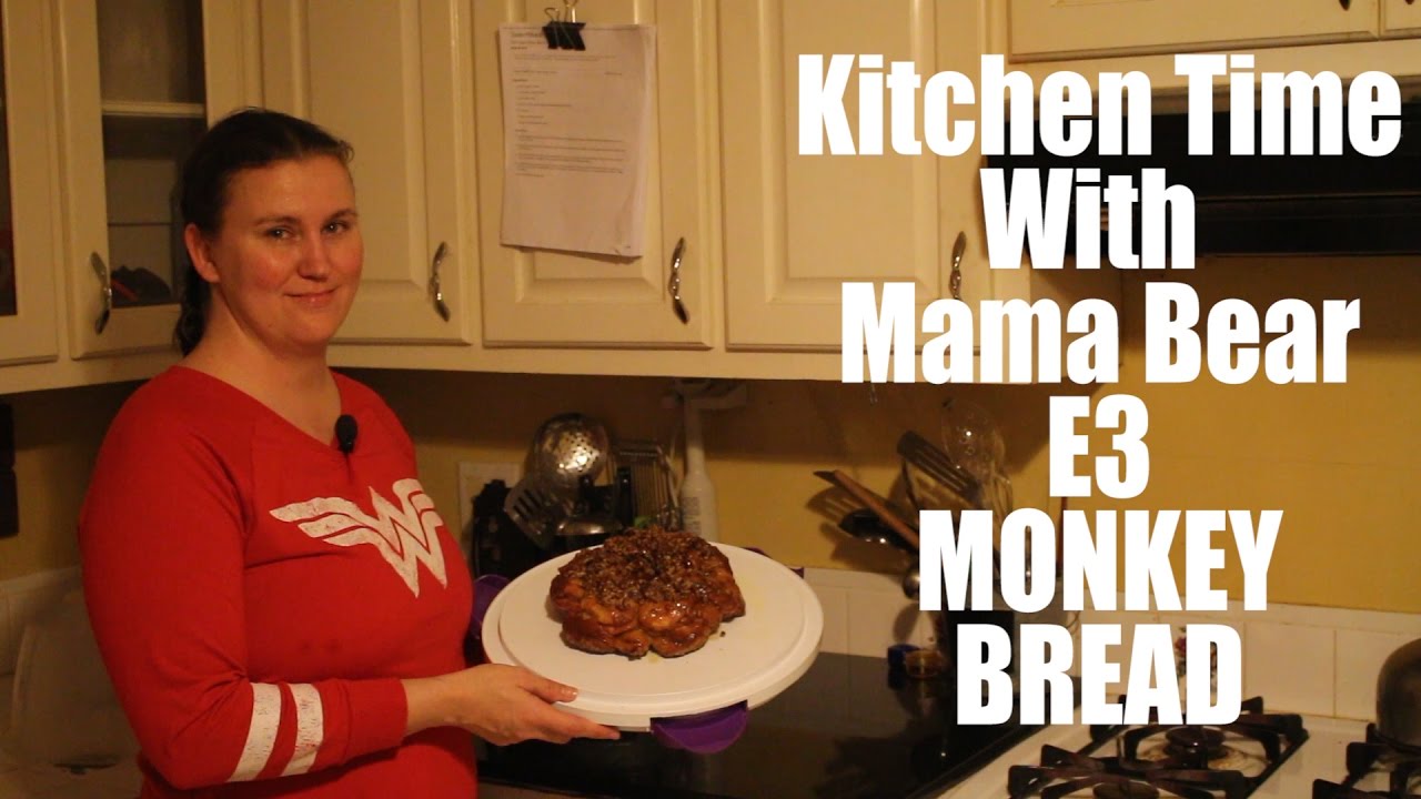 Kitchen Time With Mama Bear MONKEY BREAD - YouTube
