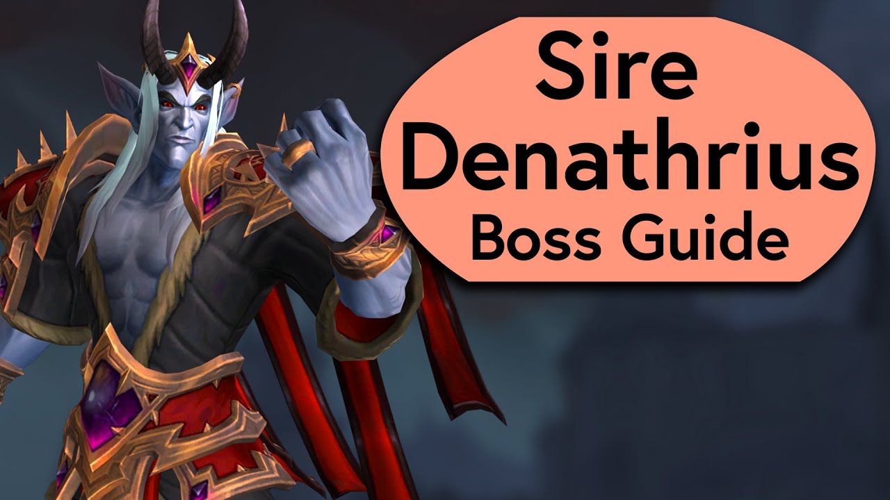 Sire Denathrius Raid Guide - Normal/Heroic Sire Denathrius Castle ...