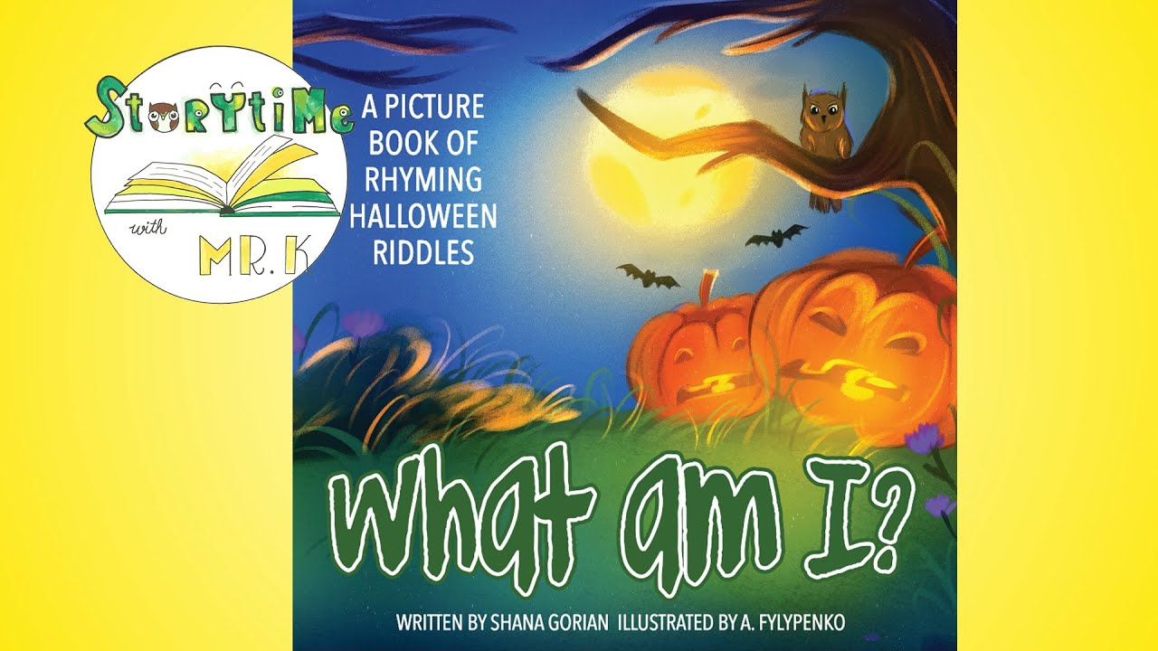 Storytime with Mr. K - What am I? Halloween - YouTube