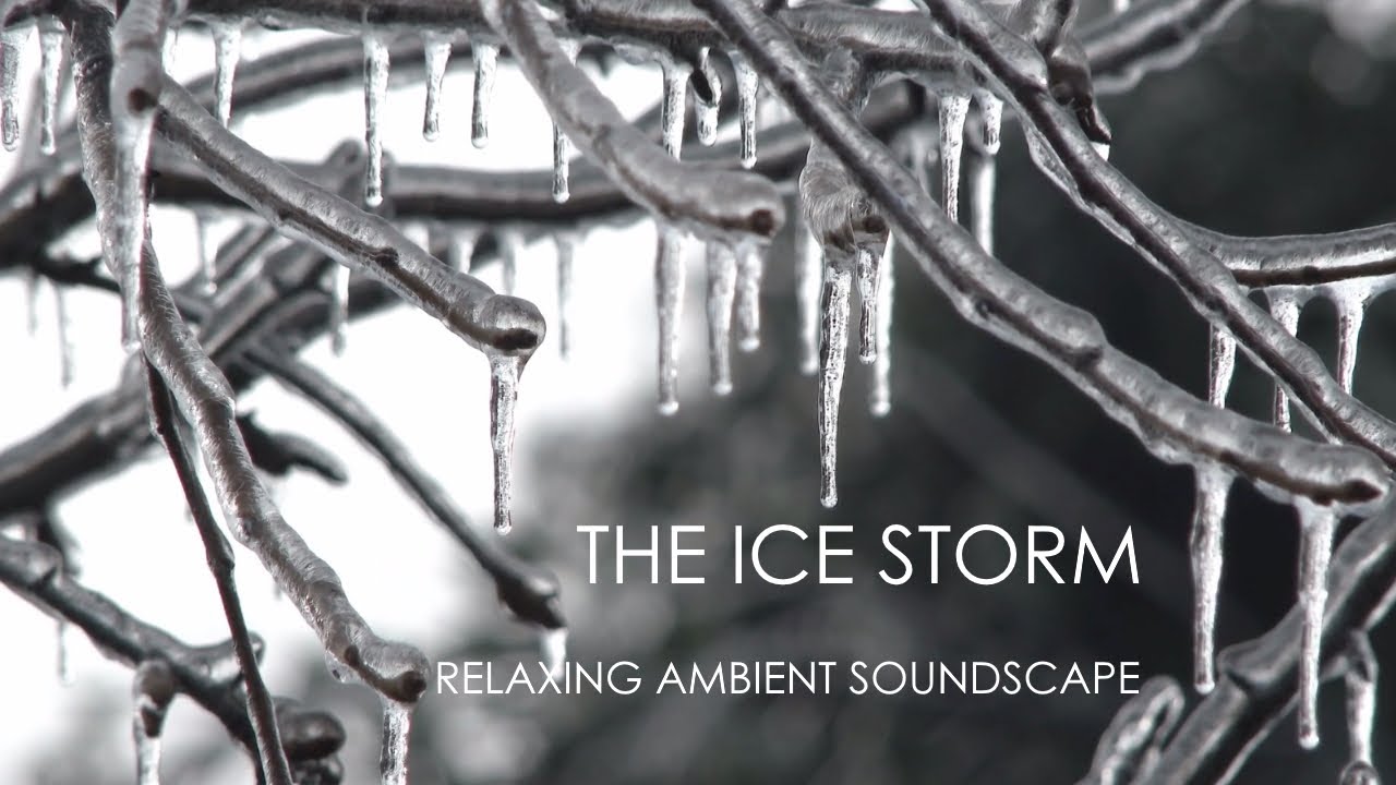 Relaxing Ambient Soundscape - The Ice Storm - Crackling/Frozen/Icy ...