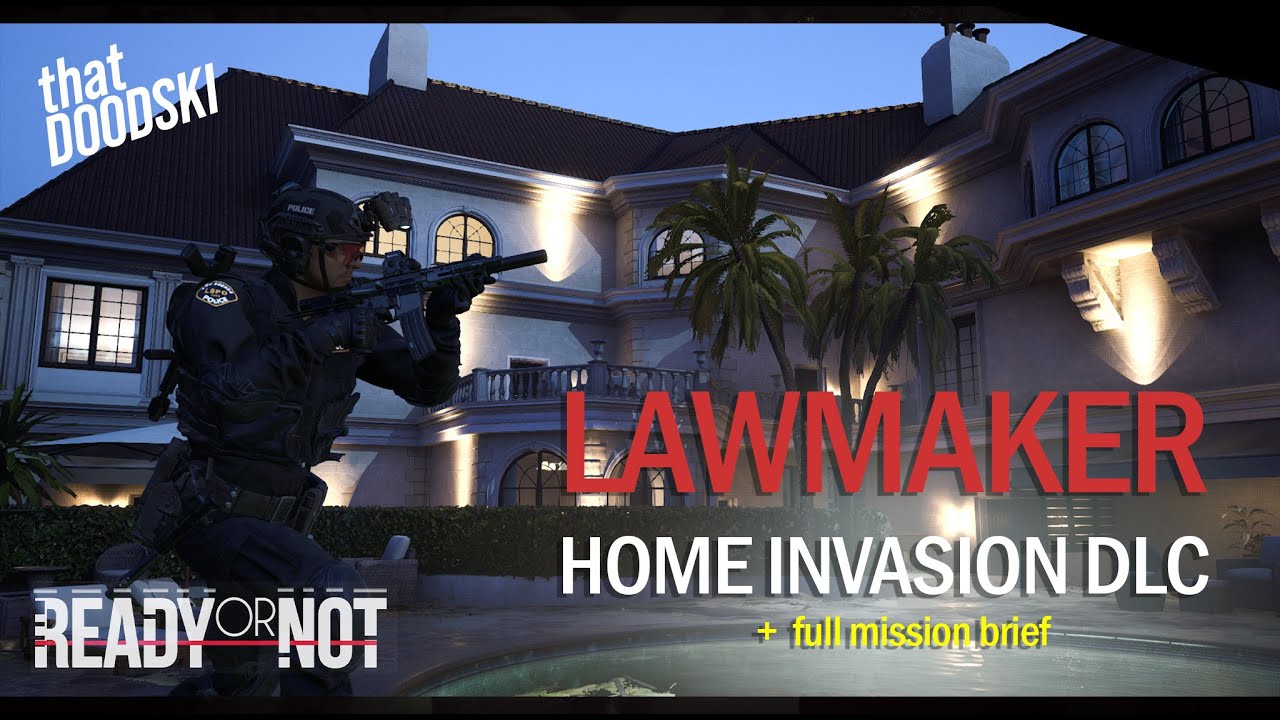 HOME INVASION - LAWMAKER | NEW READY OR NOT DLC | with full mission ...