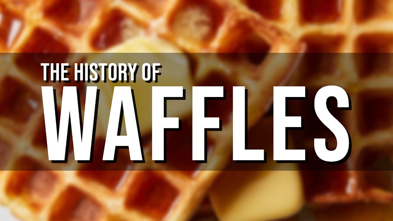 The History of Waffles + Classic Waffle Recipe - YouTube