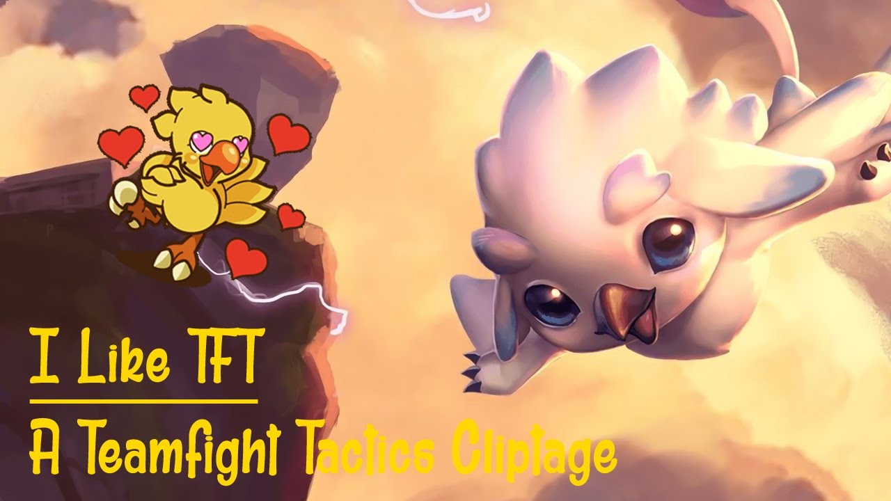 I Like TFT - A Teamfight Tactics Clipdump Montage - YouTube
