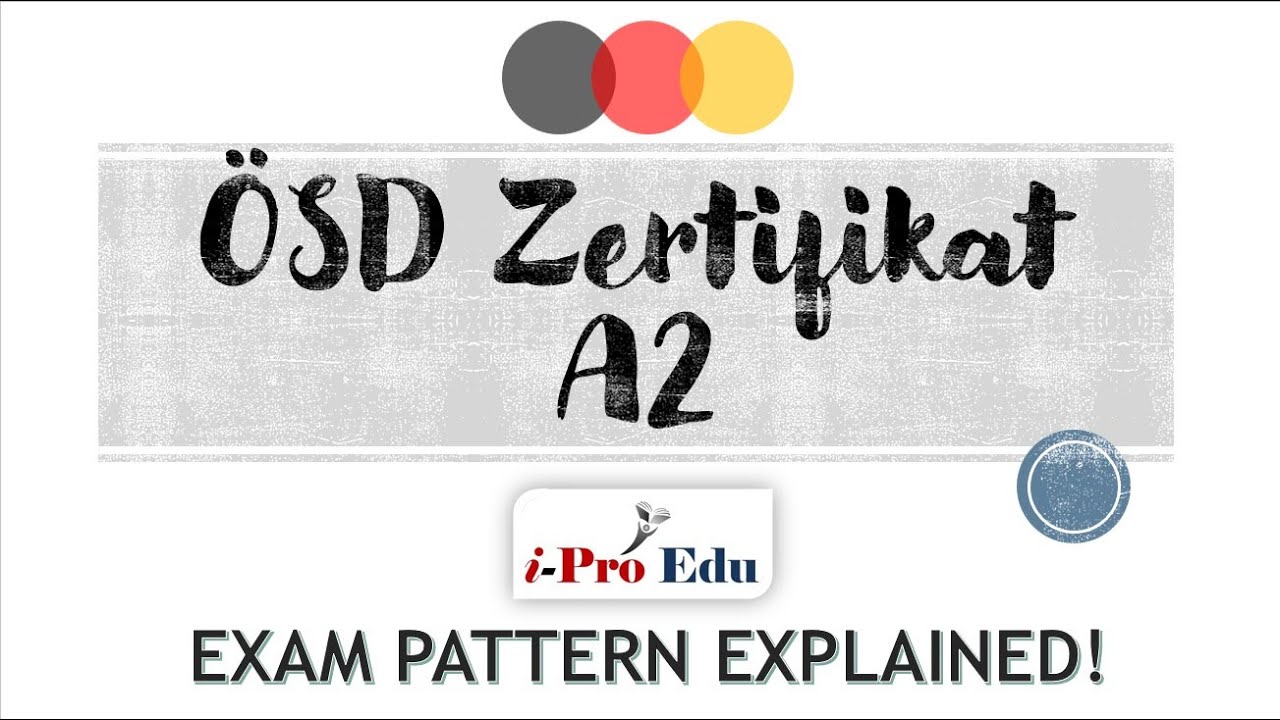 ÖSD Zertifikat A2 Exam Pattern explained! - YouTube