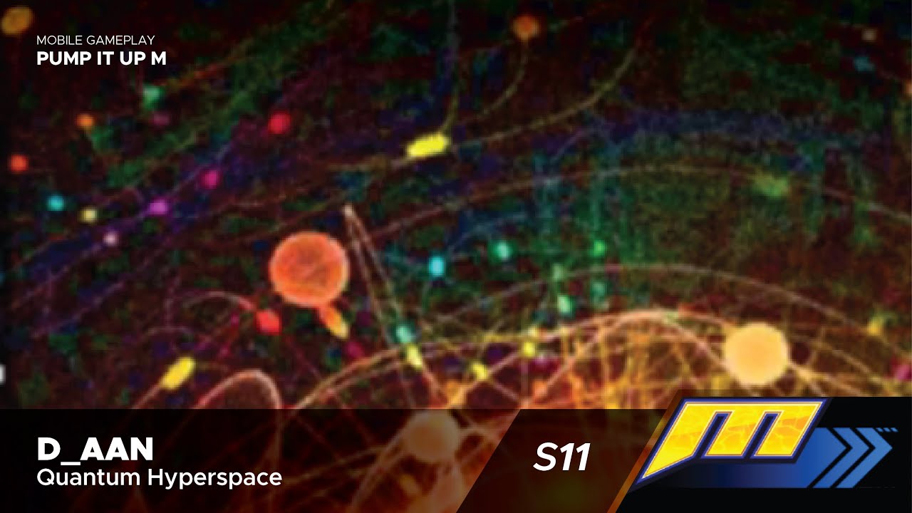Pump It Up M | D_AAN - Quantum Hyperspace | S11 - YouTube