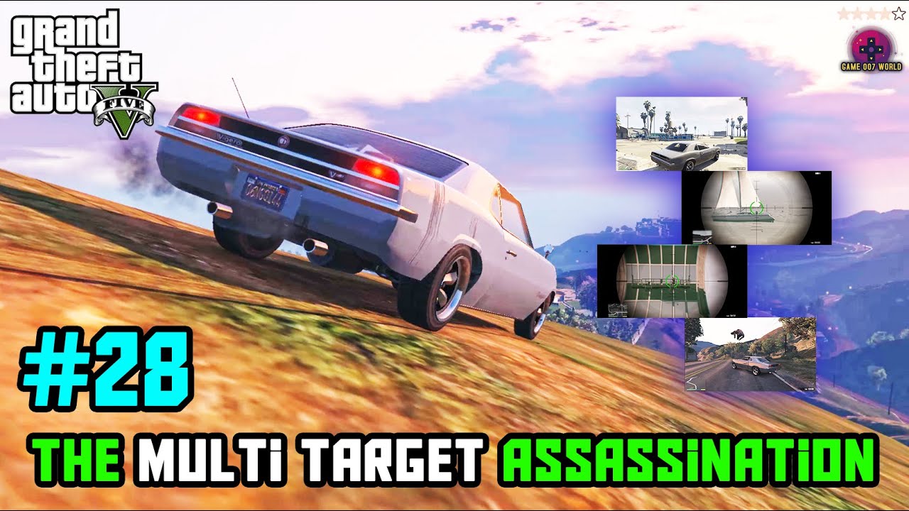 gta 5 - The Multi Target Assassination - YouTube