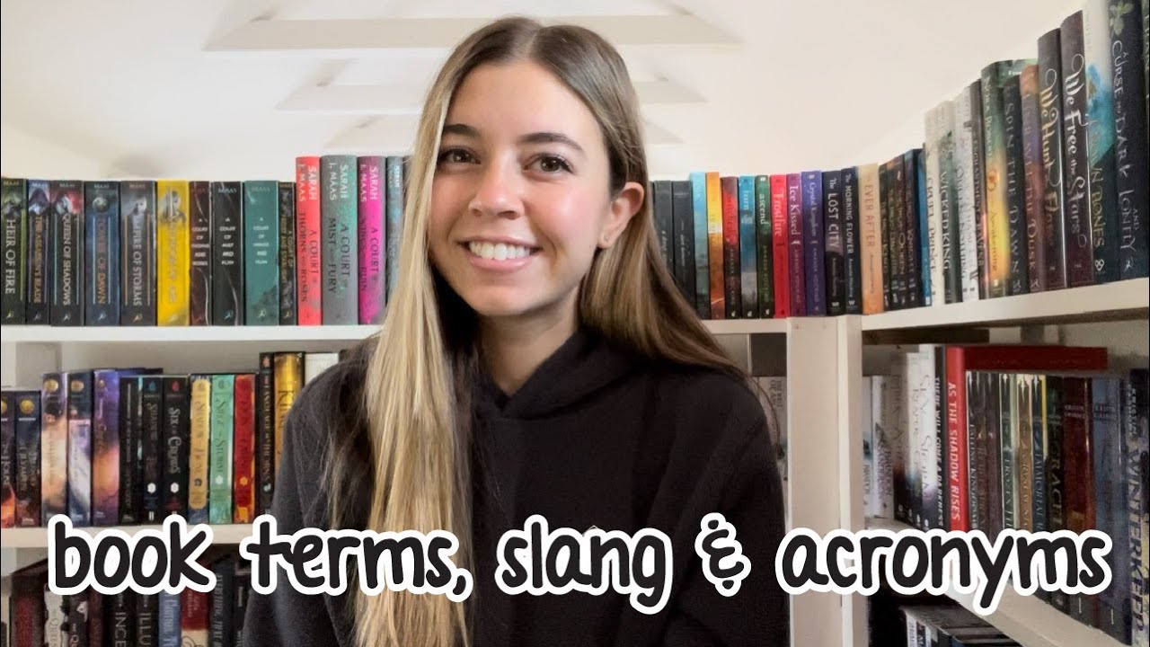 A BOOKTUBERS GUIDE TO BOOK TERMS, SLANG & ACRONYMS - YouTube