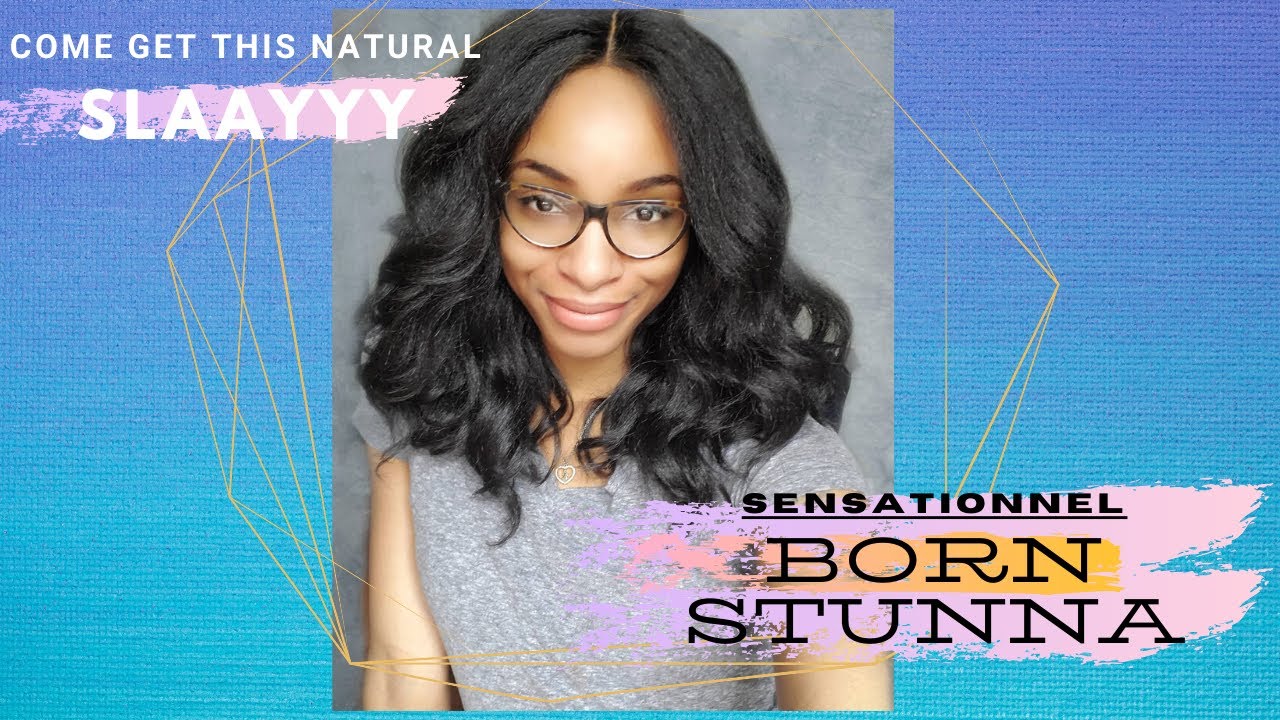 SENSATIONNEL BORN STUNNA REVIEW | NATURAL TEXTURED AFFORDABLE LACEFRONT ...
