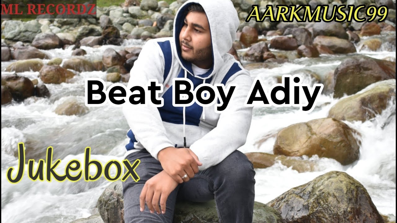 Beat Boy Adiy Songs Juke Box ..... - YouTube