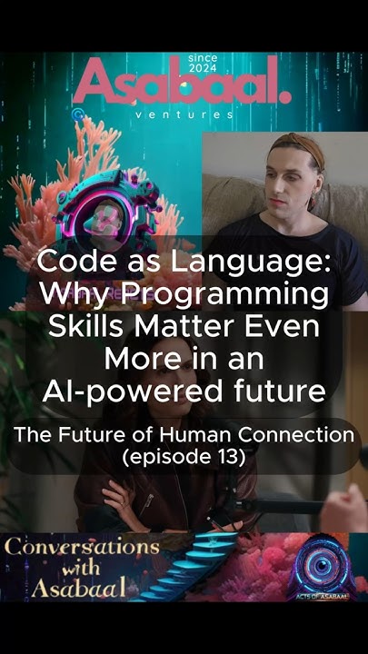 Code as Language: Why Programming Skills Matter Even More in an AI-Powered Future - YouTube