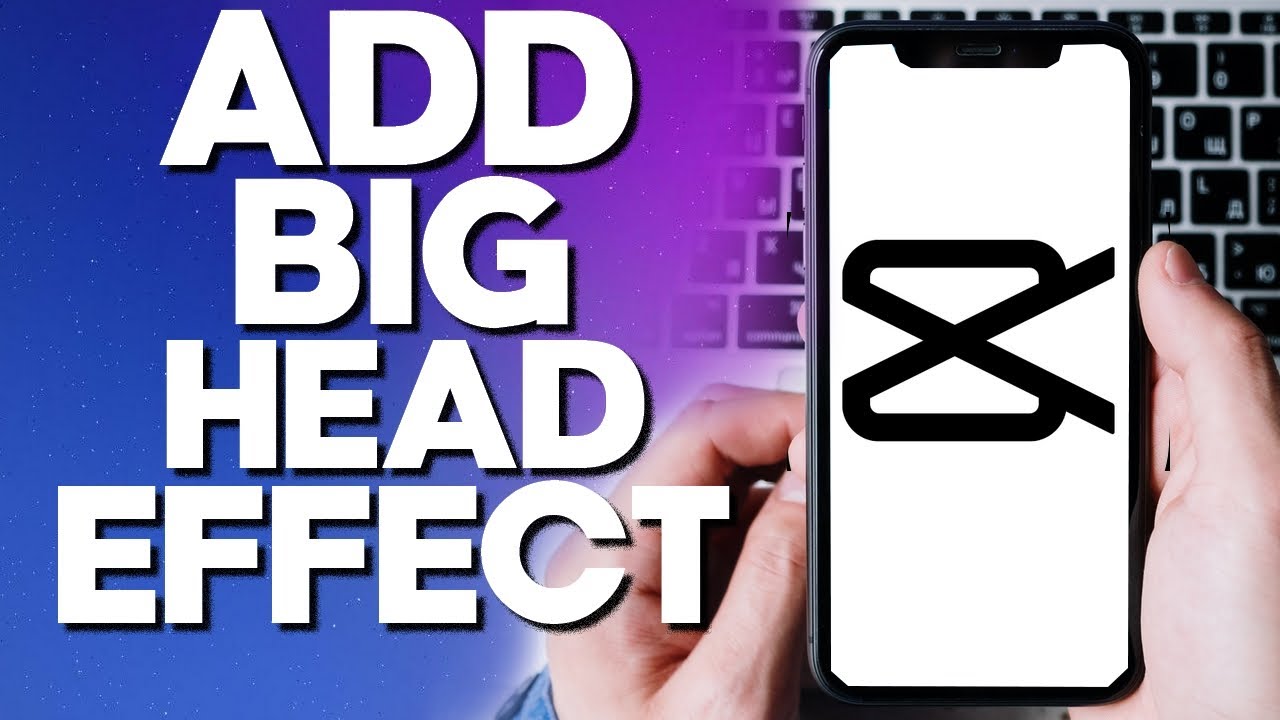 How To Add Big Head Effect To Your Photo on CapCut Video Editing App Tutorial - YouTube
