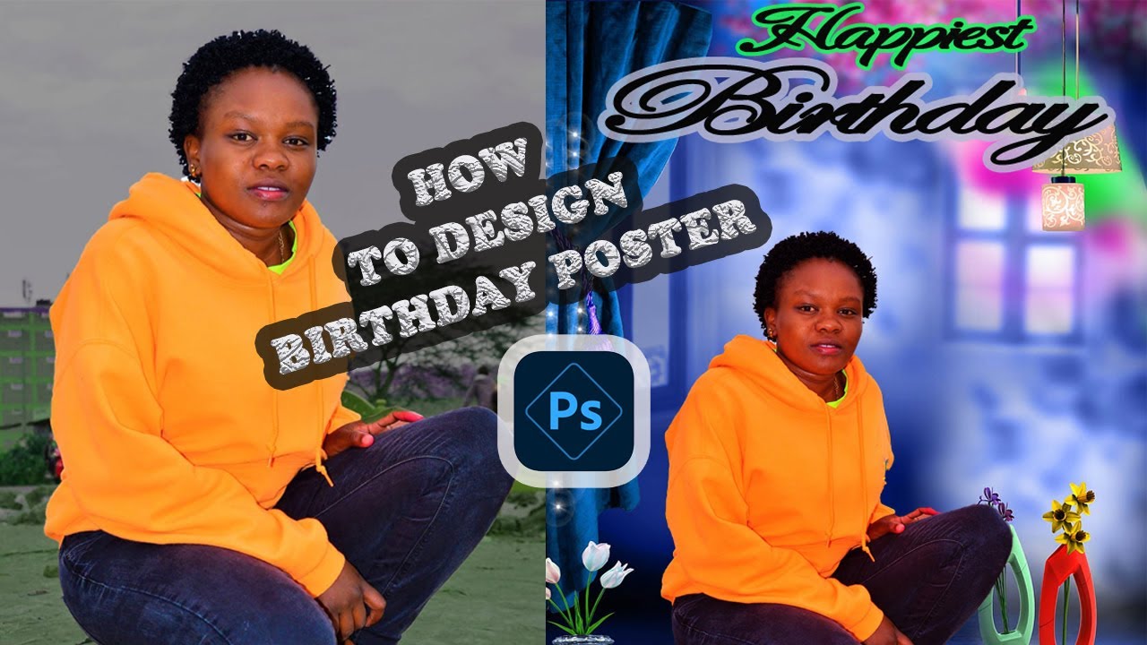 HOW TO DESIGN BIRTHDAY POSTER IN ADOBE PHOTOSHOP STEP BY STEP. - YouTube