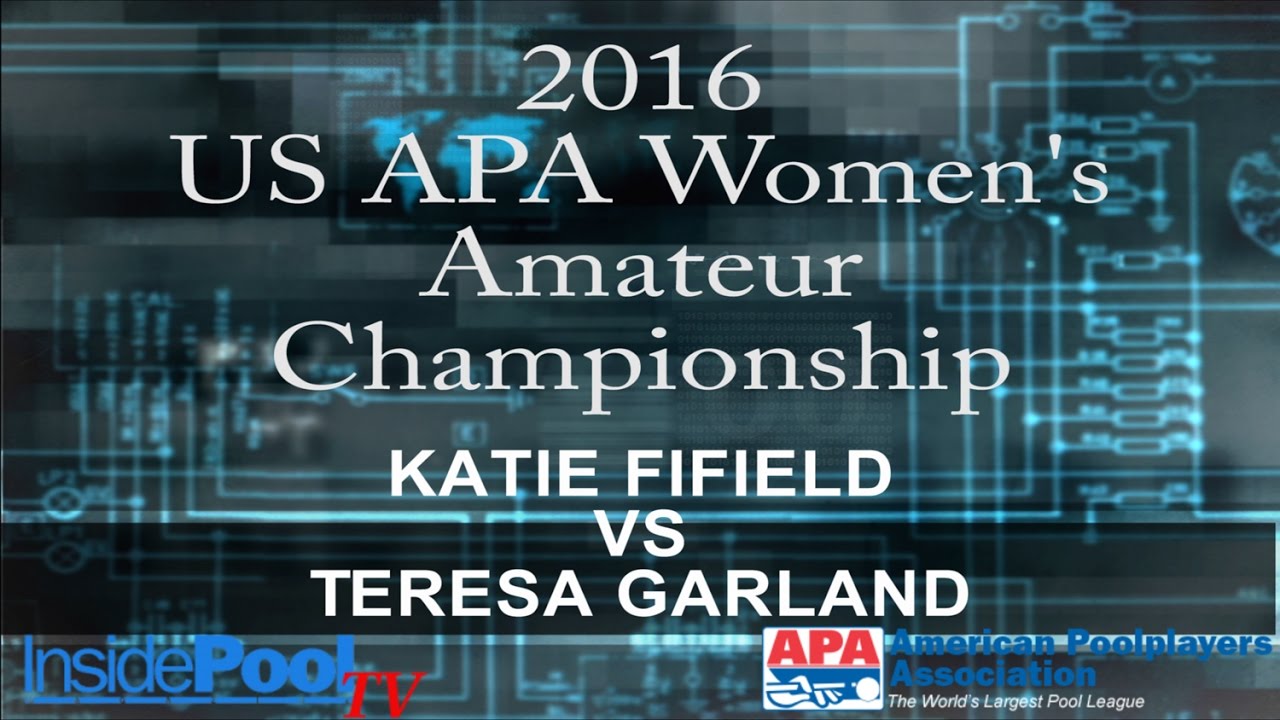 2016 U S APA Womens Amateur Championship Katie Fifield vs Teresa ...
