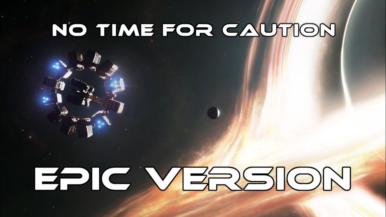 Interstellar: Docking Theme (No Time for Caution) | INTENSE EPIC ...