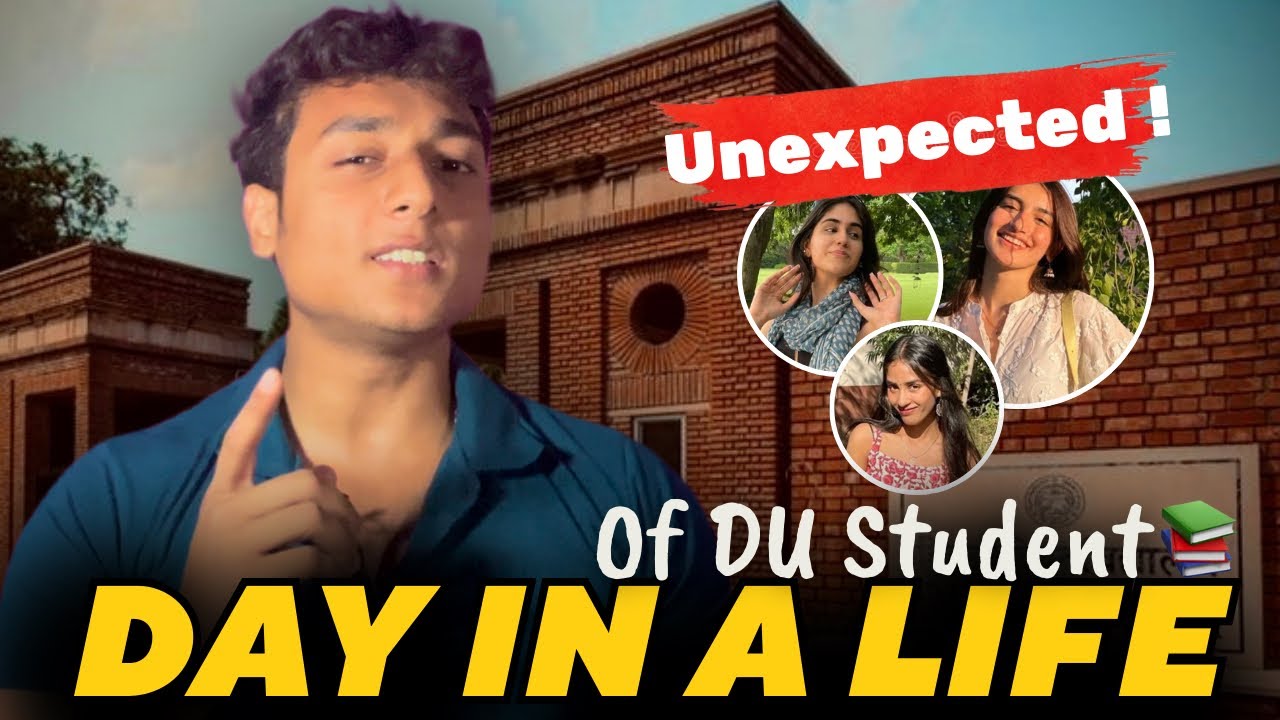 A day in the LIFE of a STUDENT at Delhi University (DU) - YouTube