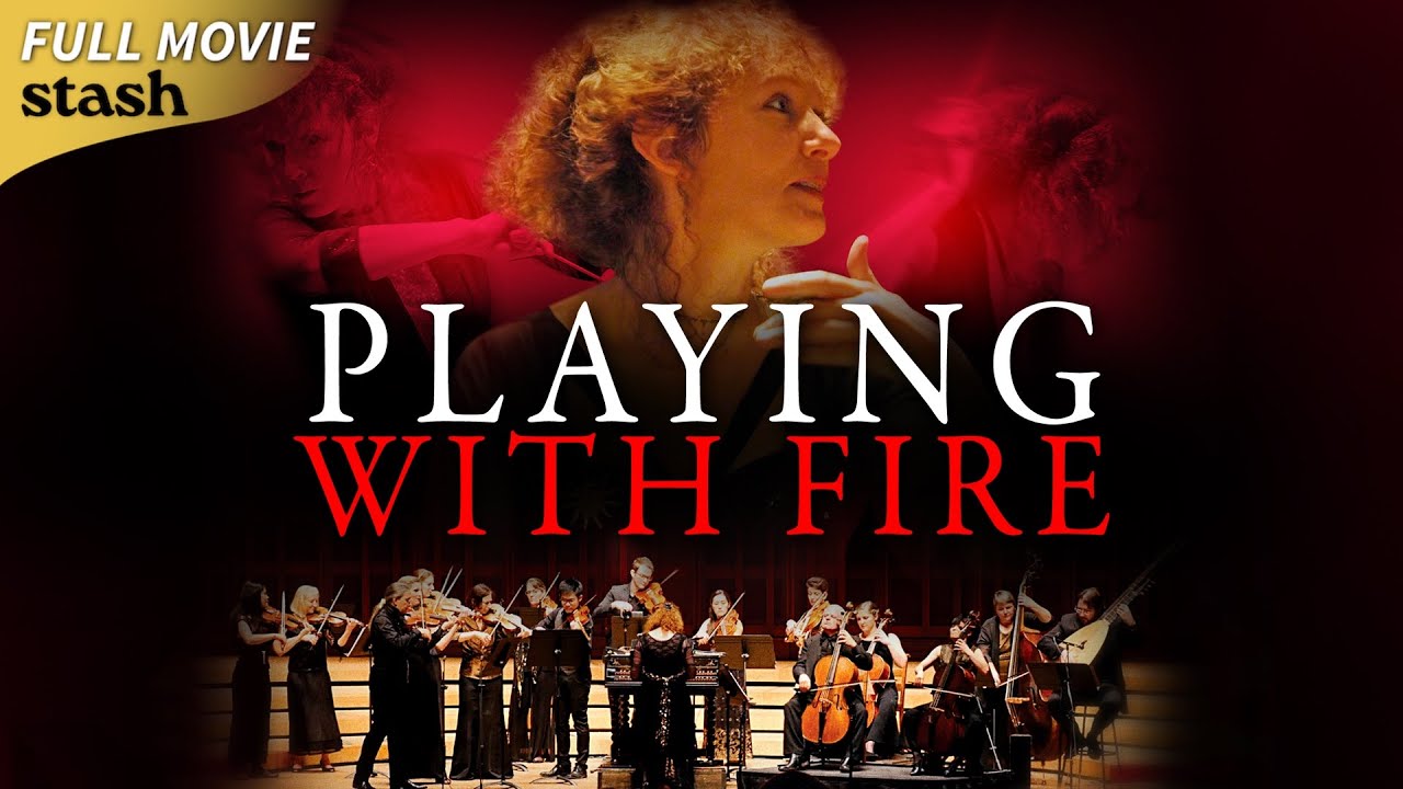 Playing with Fire | Classical Music Documentary | Full Movie | Baroque ...