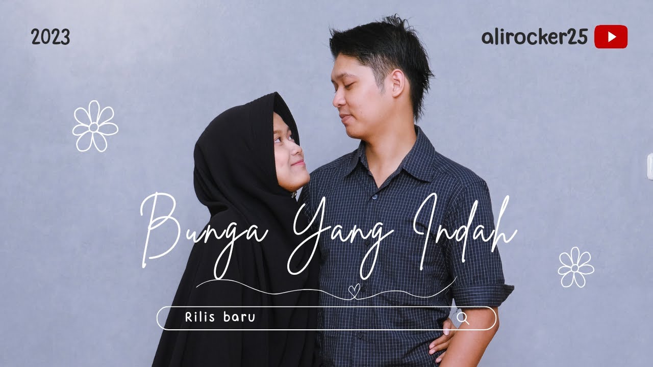 ALI ROCKER - BUNGA YANG INDAH ( OFFICIAL MUSIC ) - YouTube