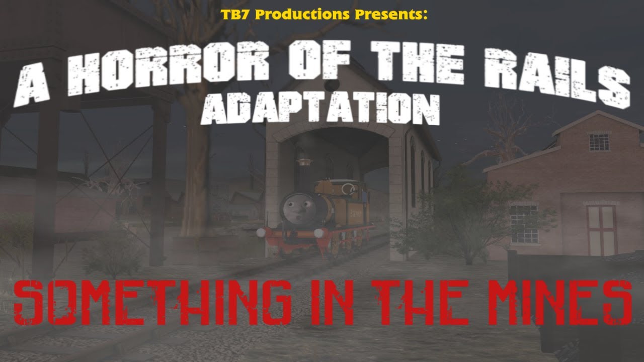 Something In The Mines: A Horror Of The Rails Trainz Adaptation - YouTube