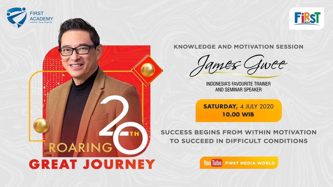 Knowledge And Motivation Session With James Gwee and First Academy 2020 ...