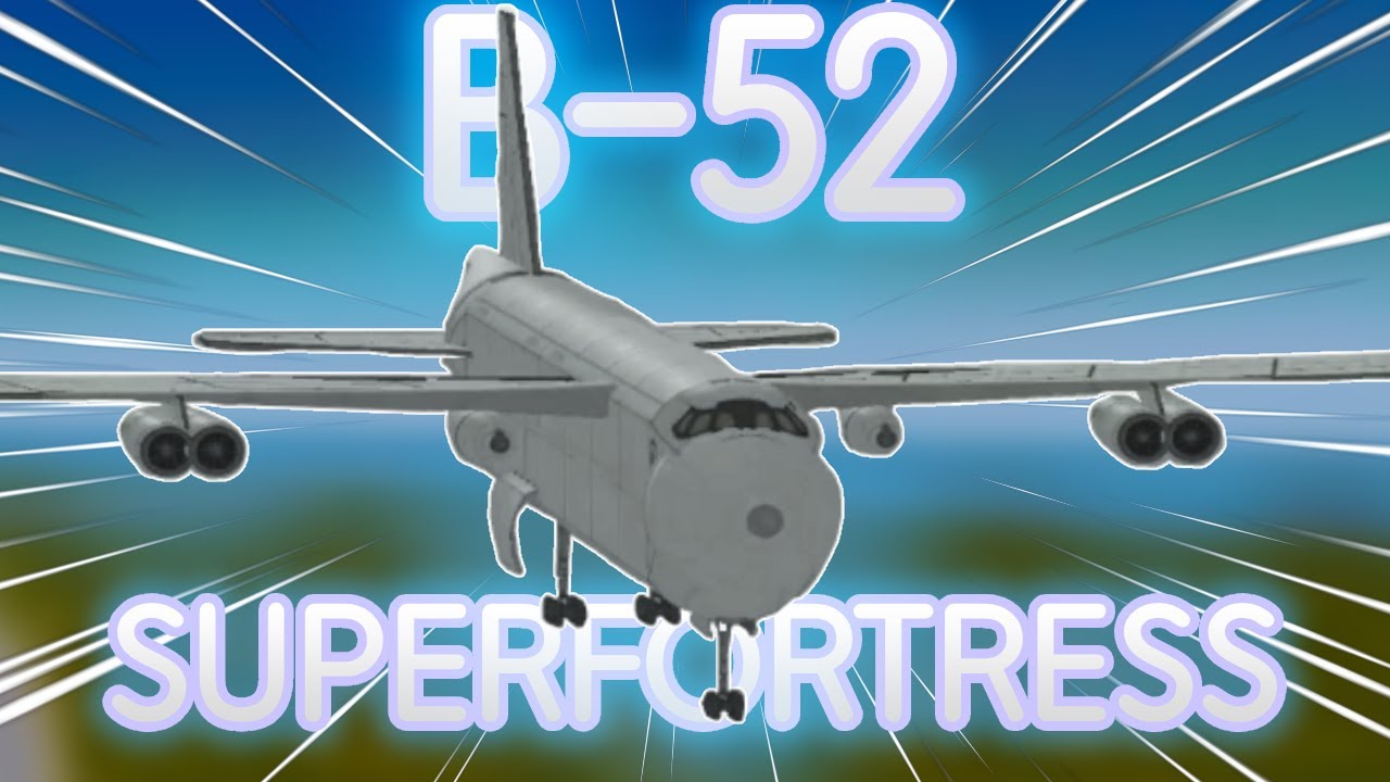 KSP : B-52 Stratofortress (Build Timelapse & Maiden Flight) - YouTube
