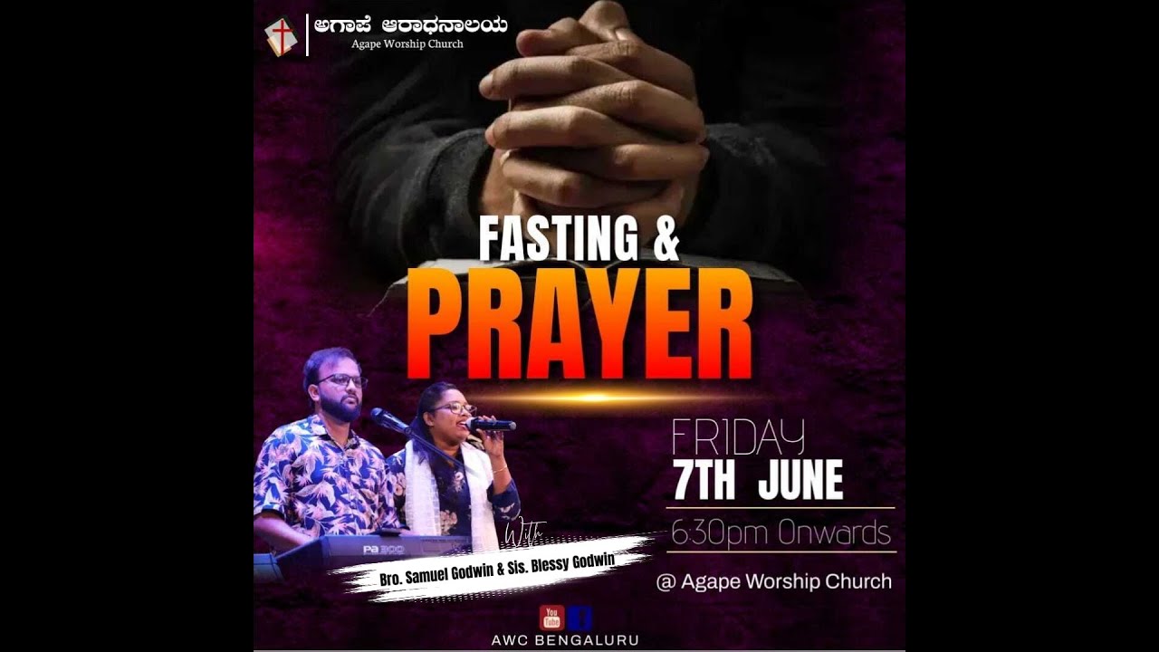 Friday Fasting and Prayer | 7th June 2024 | Bro.Samuel Godwin & Sis ...