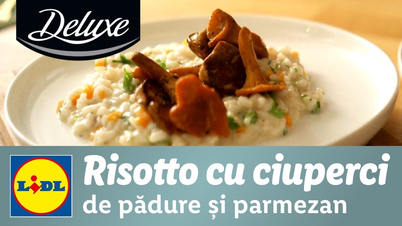 Risotto cu ciuperci de padure si parmezan • reteta Bucataria Lidl - YouTube