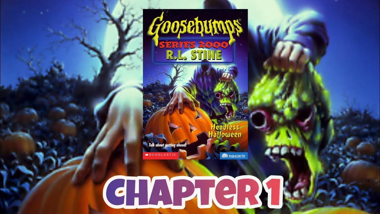Goosebumps Reads: "Headless Halloween," Chapter 1 - YouTube