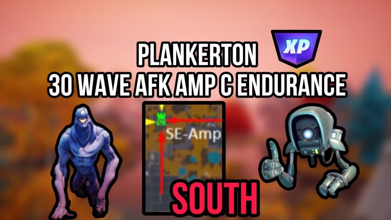 Plankerton Endurance AFK Build – Amp C Path 2 Setup (Part 6/10) - YouTube