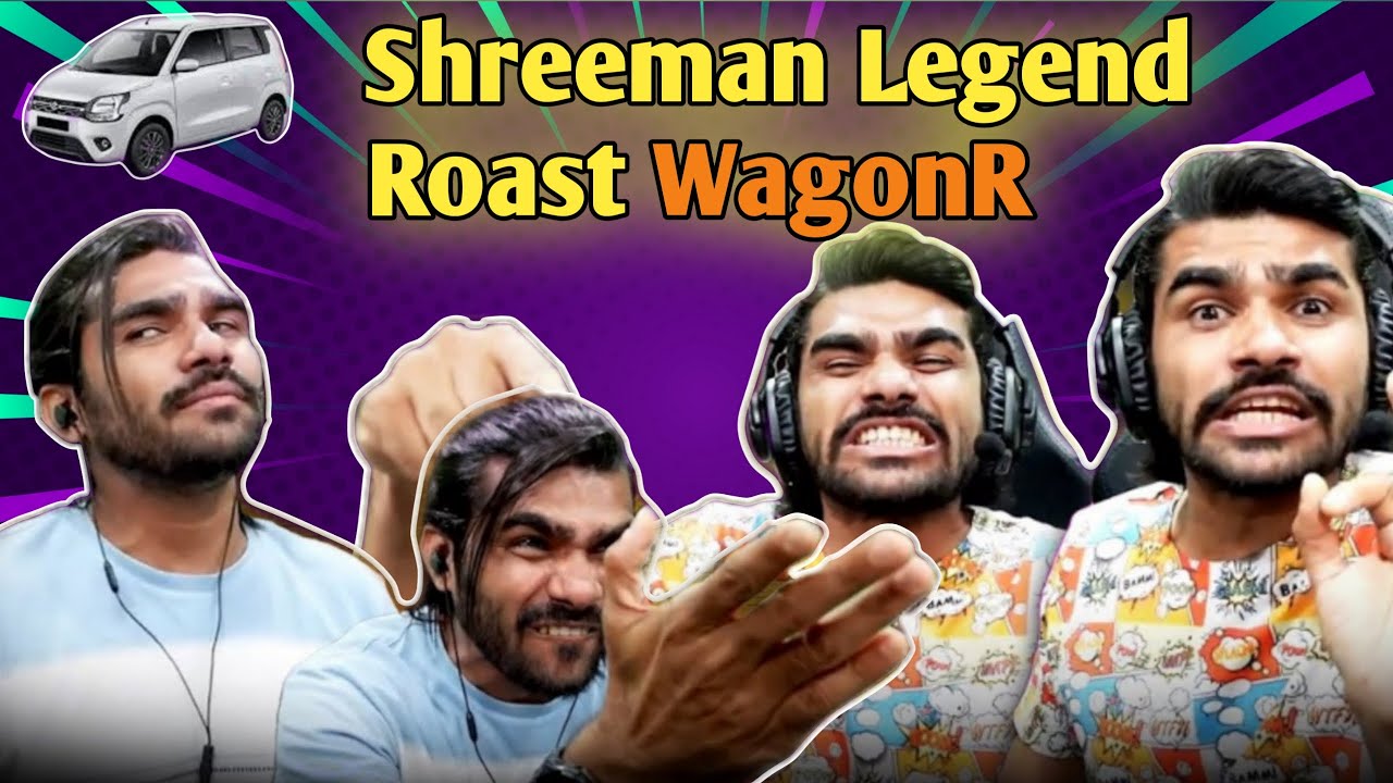 Shreeman Legend Roast WagonR || Shreeman Legend Funny Moments # ...