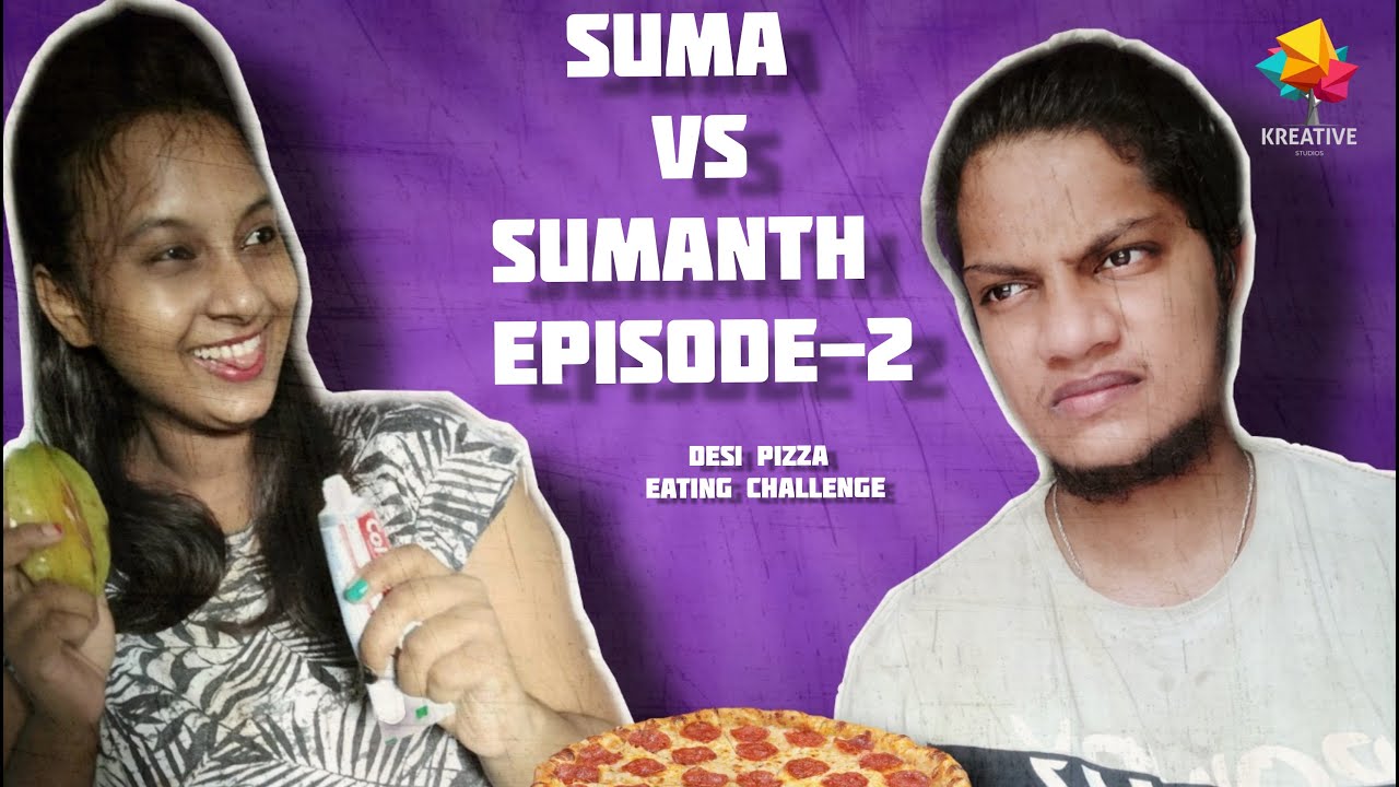 SUMA vs SUMANTH episode-2 ft || Suma Devarapalli|| - YouTube