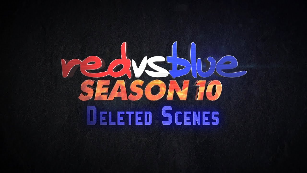 Red vs Blue - Behind The Scenes of Season 10: Deleted Scenes - YouTube