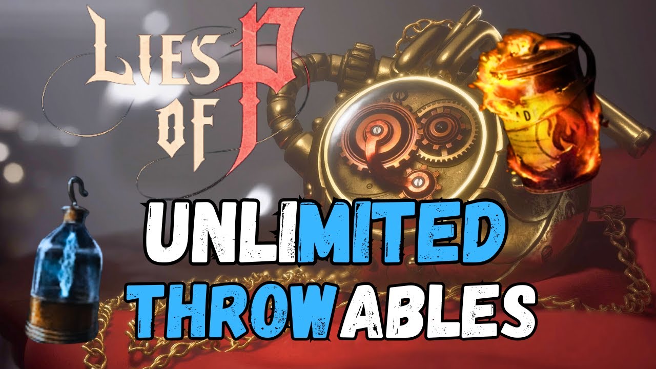 How to get UNLIMITED Throwables - Lies of P | Easy Guide - YouTube