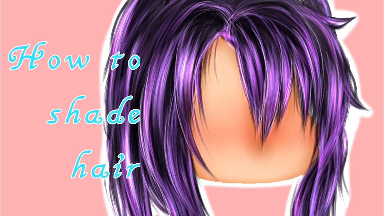 ~{Tutorial}~ How to shade hair!~ - YouTube