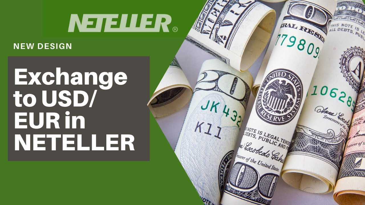 How to Exchange to USD and EUR in Neteller wallet 2021 New desgin - YouTube