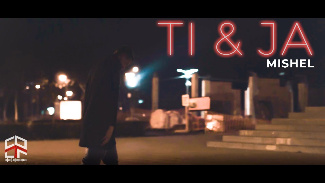 Mishel - Ti & Ja (Official Video) - YouTube