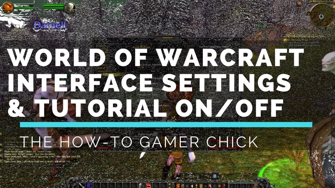WoW: Interface Settings & Tutorial On/Off - YouTube
