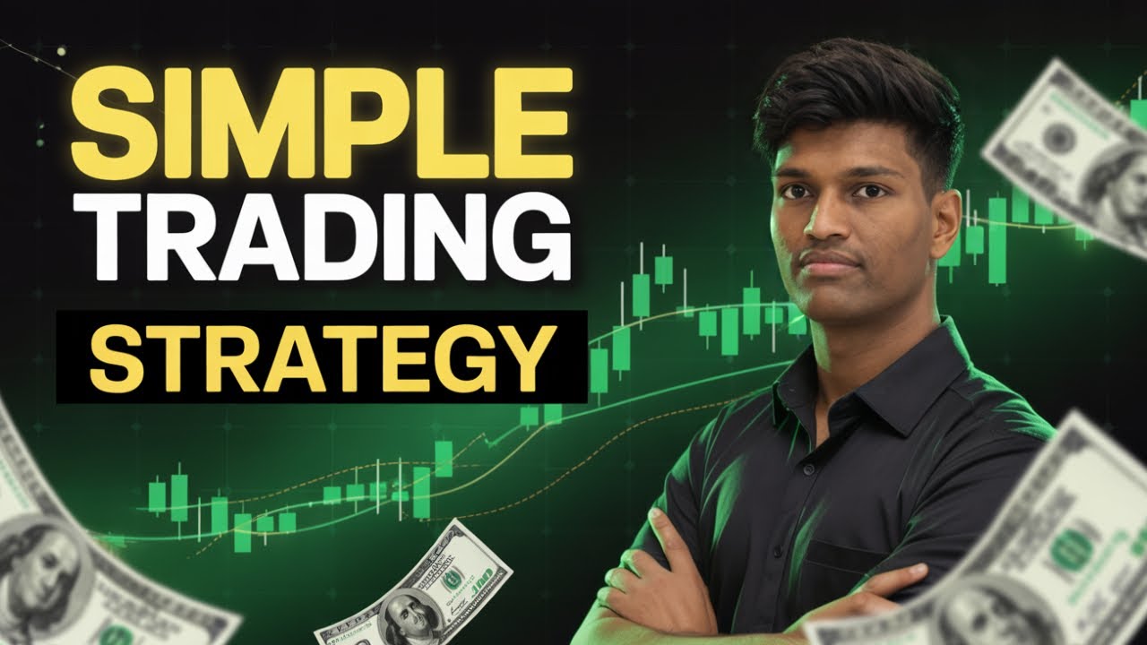 Simple Trading Strategy | (Beginners Don't Miss) - YouTube