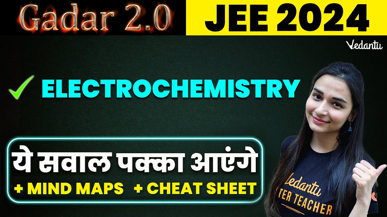 Electrochemistry Class 12 JEE PYQs| JEE 2024 Class 12 Chemistry New ...