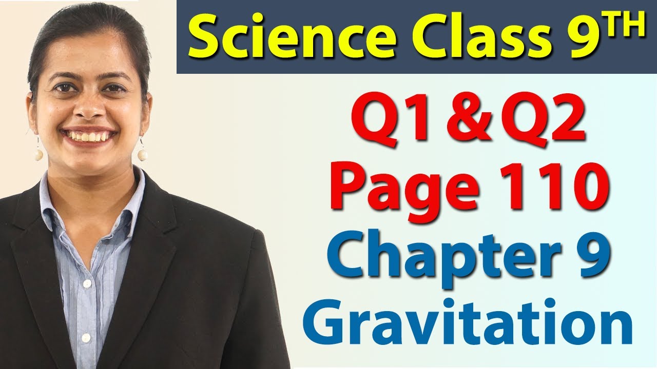 Q 1 & Q 2 - Intext - Page 110 - Chapter 9 - Gravitation - Science Class ...