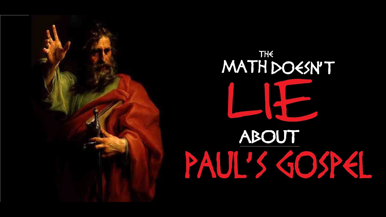 Math Doesn't Lie About Paul's Gospel - YouTube