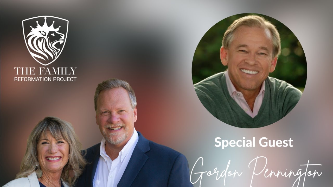 Family Equipping Segment: Gordon Pennington- Restoring the American ...
