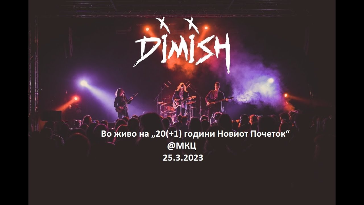 Dimish - 20(+1) години Новиот Почеток (@noviotpochetok) (@МКЦ, 25.3. ...