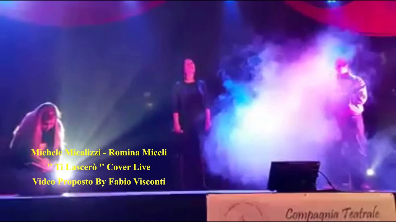 Michele Micalizzi Romina Miceli '' Ti lascerò '' - YouTube