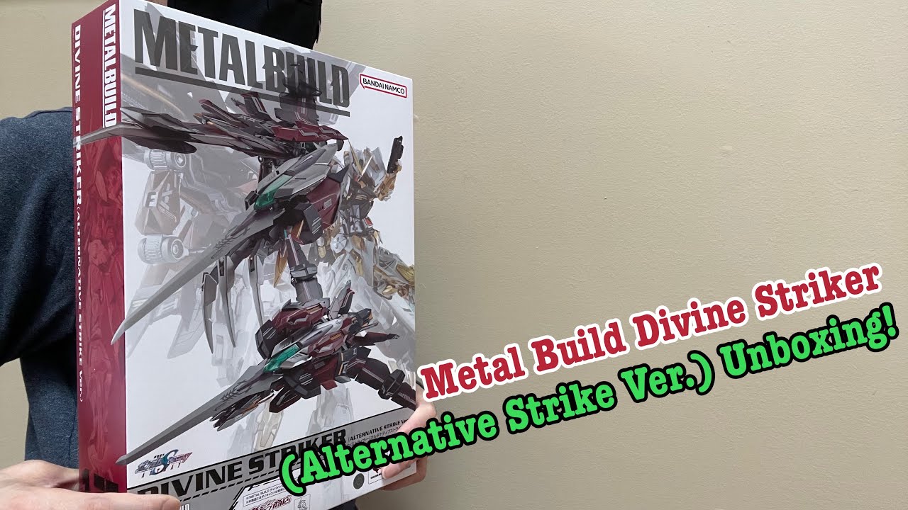 [UNBOXING] Metal Build Divine Striker (Alternative Strike Ver ...