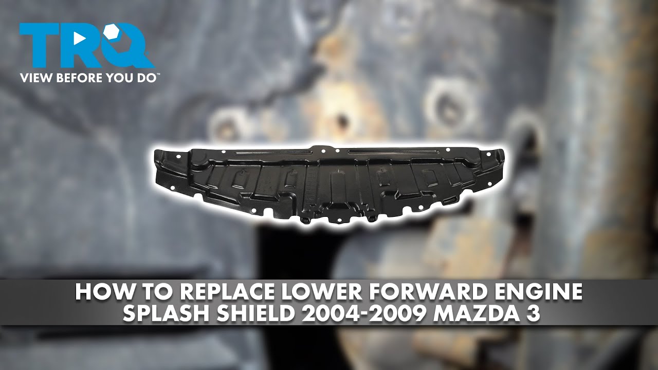 How to Replace Forward Engine Splash Shield 2004-2009 Mazda 3 - YouTube