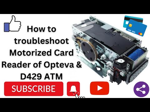 How to Troubleshoot motorized card reader of Opteva & D429 ATM - YouTube