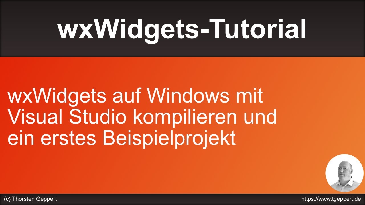 wxWidgets-Tutorial 003: wxWidgets auf Windows mit Visual Studio ...