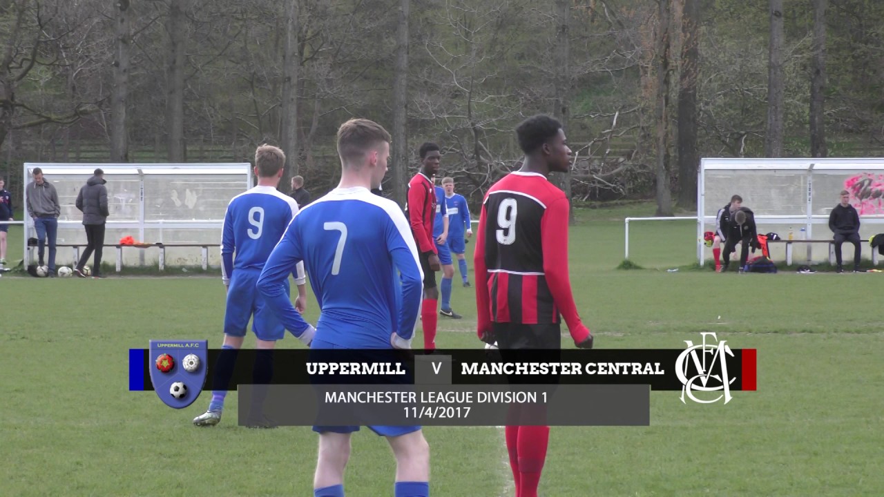 Match Highlights - Uppermill F.C 0 - 2 Manchester Central F.C - YouTube